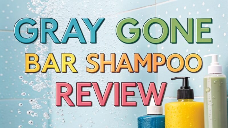 Gray Gone Bar Shampoo Review: Natural Hair Darkening