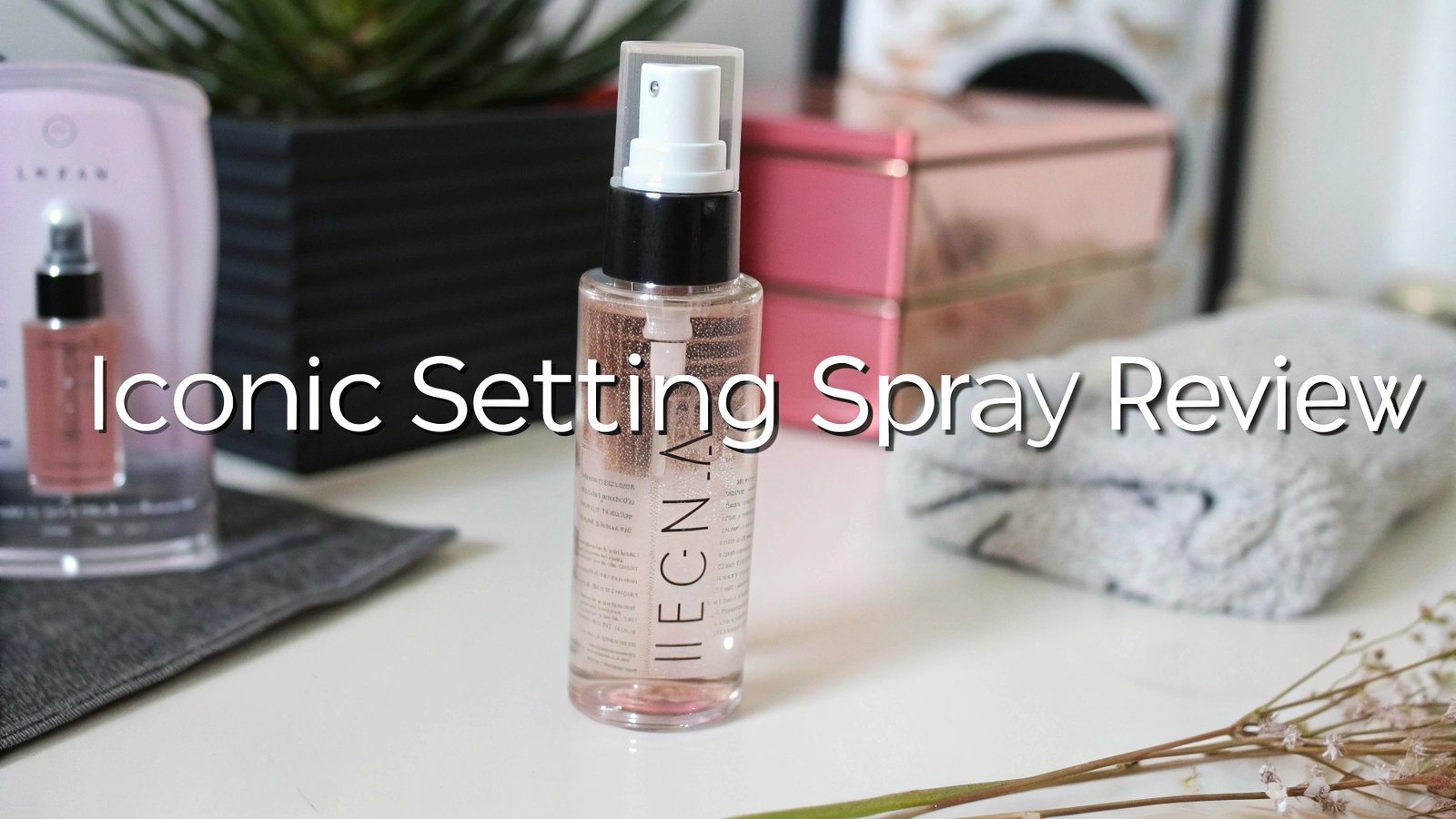 Iconic Setting Spray Review: Long-Lasting Makeup